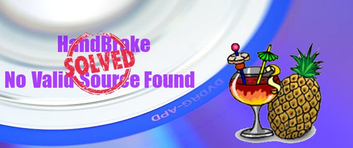 How to Solve HandBrake Error How to Solve HandBrake Error