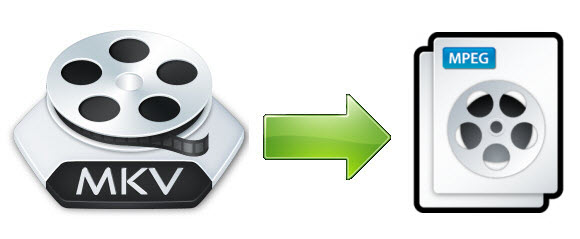 Convert MKV to MPEG for Playing on Windows Media Player